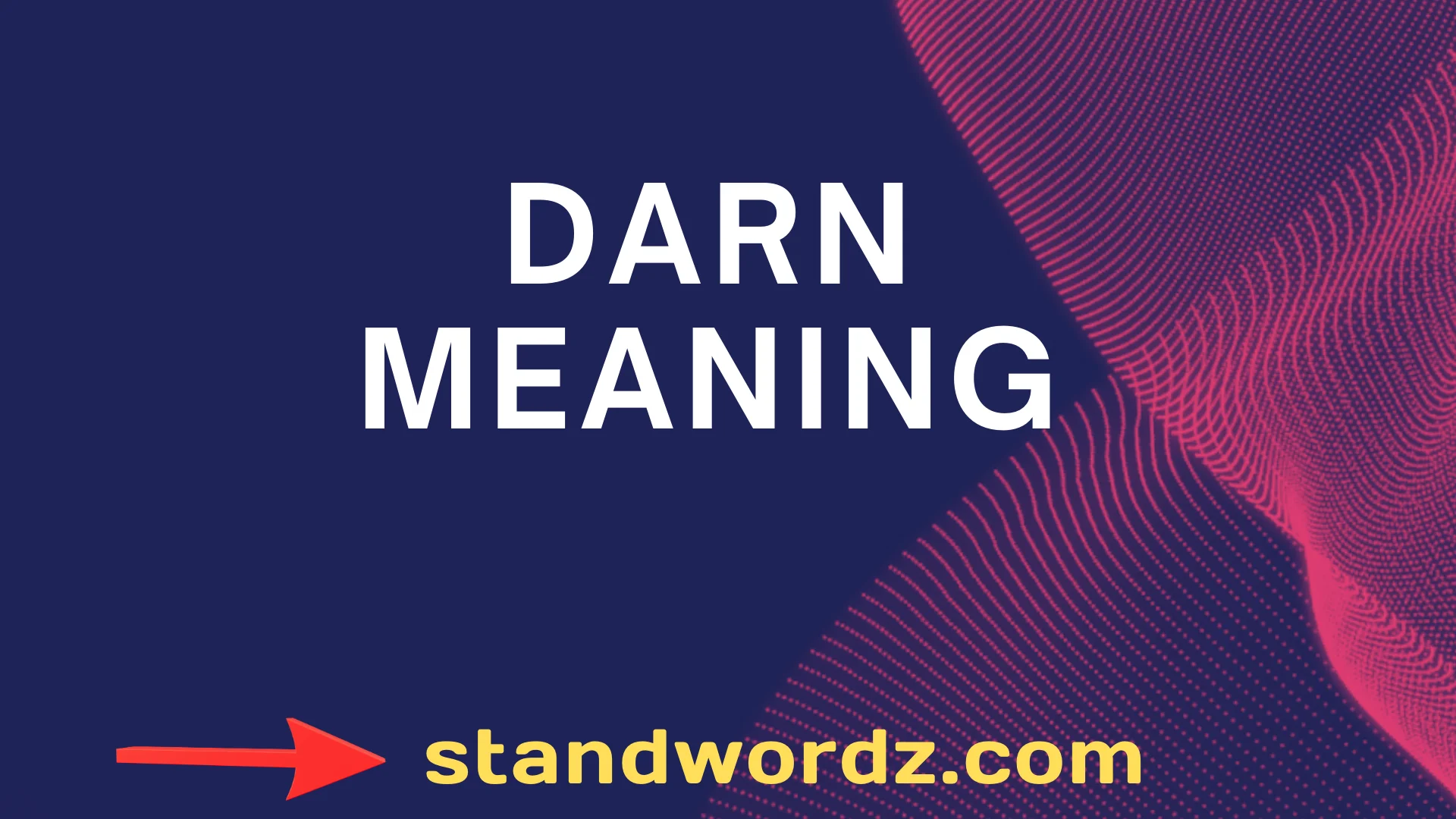 Darn Meaning in Text, Chat & Daily Conversation