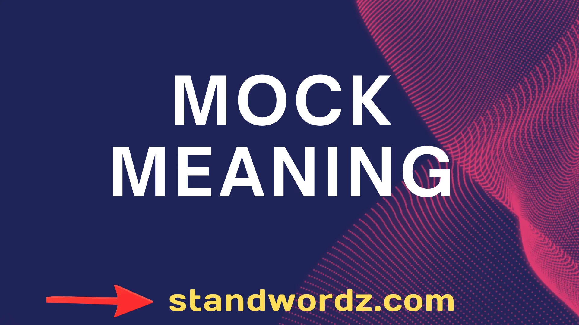 Mock Meaning: How the Word Is Used in Social Media and Daily Life
